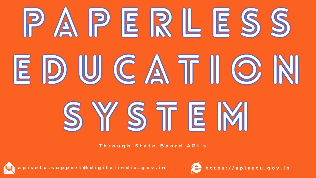 Paperless Admission system Through API Setu Platform (State Board API’s) – APISetu | Blog